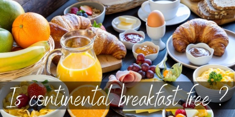 Is Continental Breakfast Free ? Here's What It Means - Foodiosity
