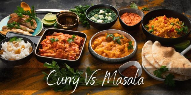 The Difference Between Curry and Masala: The Ultimate Guide - Foodiosity