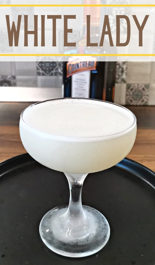 White Lady Cocktail Recipe - Foodiosity