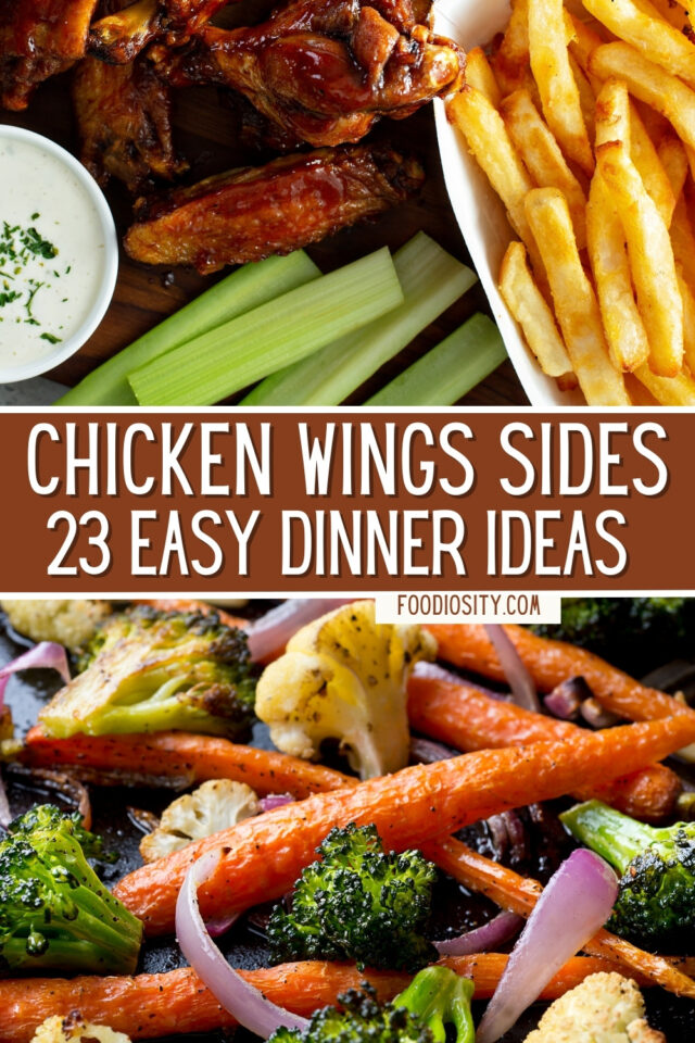 23 Delicious Side Dishes for Chicken Wings to Try Next - Foodiosity