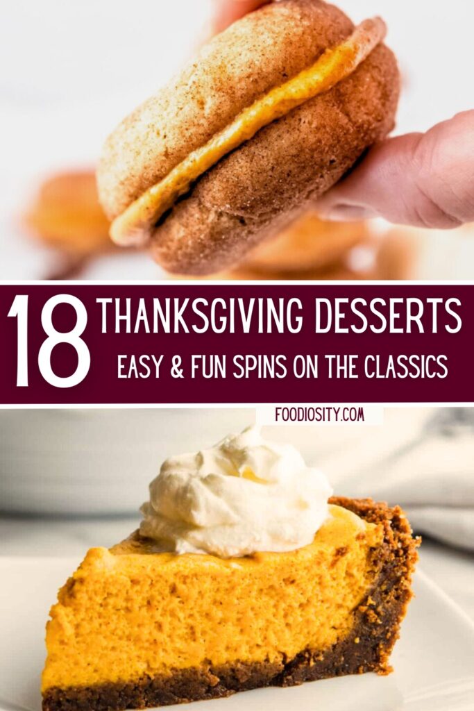 18 Thanksgiving Desserts - Easy & Cute Dessert Ideas - Foodiosity