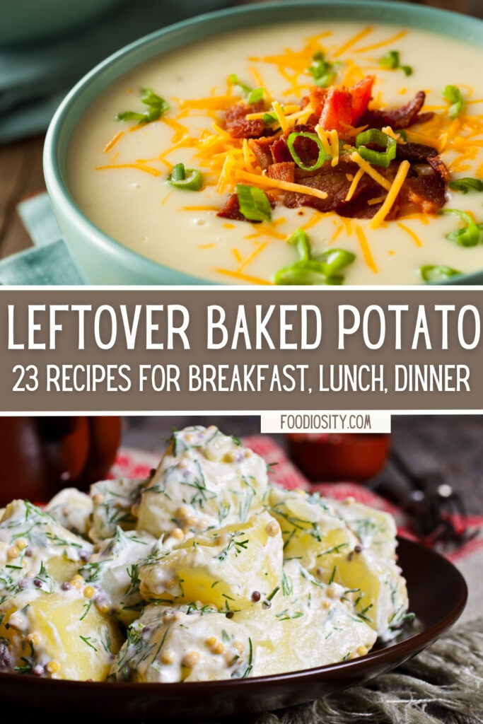 23 Leftover Baked Potato Recipes - Breakfast, Lunch, And Dinner Ideas ...