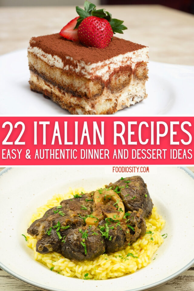 22 Authentic Italian Recipes - Easy Meals That Aren't Just Pizza ...