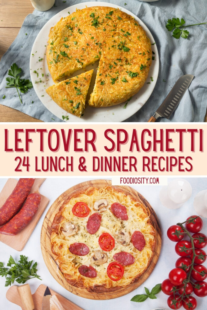 24 Leftover Spaghetti Recipes - Easy Ideas For Lunch & Dinner - Foodiosity