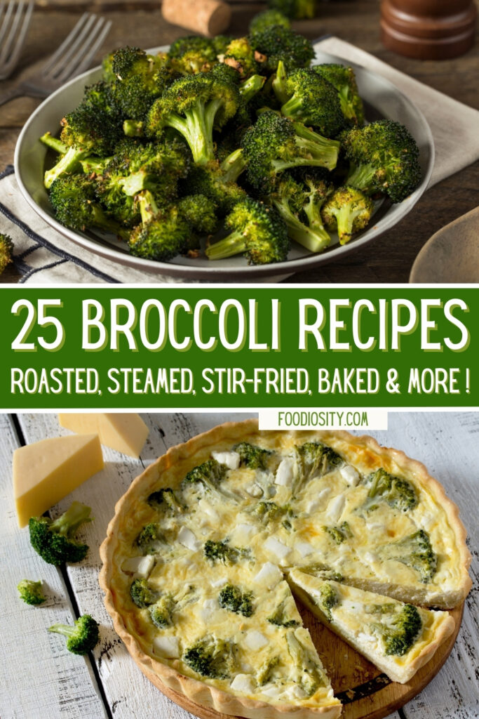 25 Broccoli Recipes - Healthy Ideas For Frozen & Fresh Broccoli ...