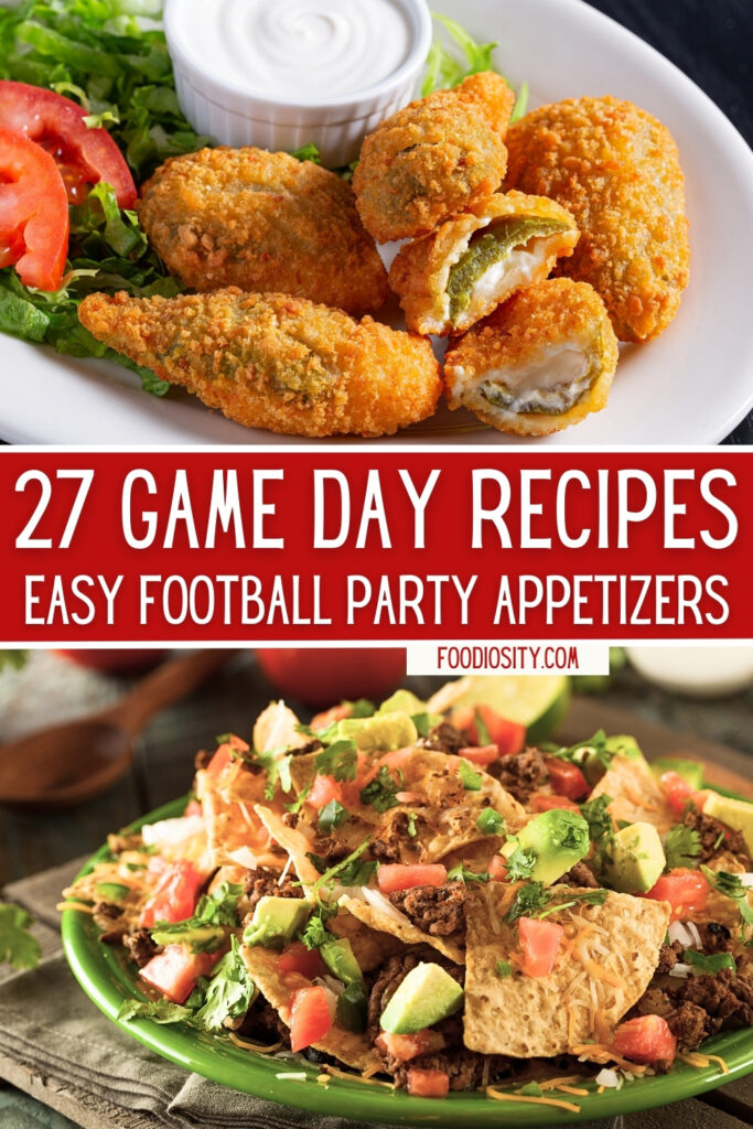 27 Game Day Recipes - Easy Football Party Appetizers - Foodiosity