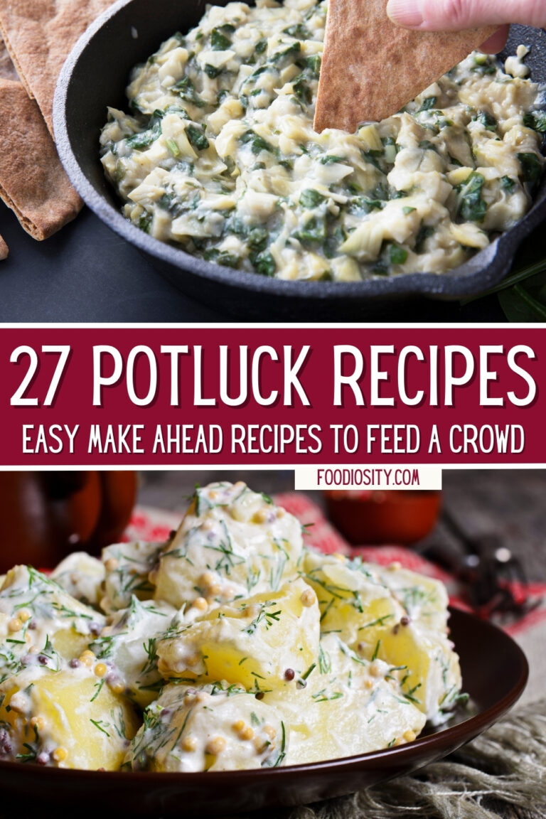 27 Potluck Recipes - Easy Recipes For A Crowd - Foodiosity