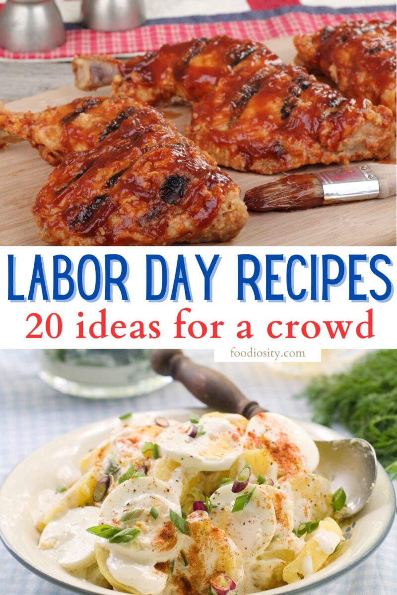 20 Labor Day Recipes - Easy Ideas For A crowd - Foodiosity