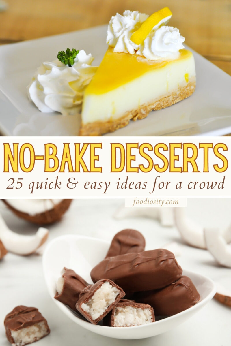 25 No Bake Desserts Quick Easy Dessert Ideas Foodiosity