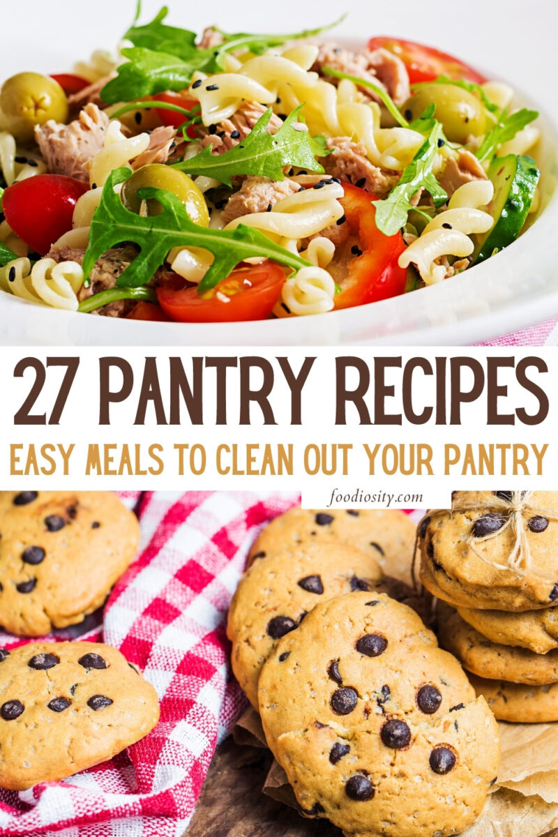 27 Pantry Recipes - Easy Meals With Pantry Staples - Foodiosity