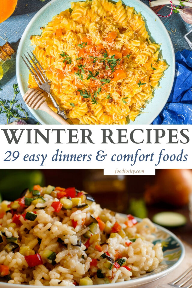 29 Winter Recipes - Easy Dinners & Comfort Foods - Foodiosity