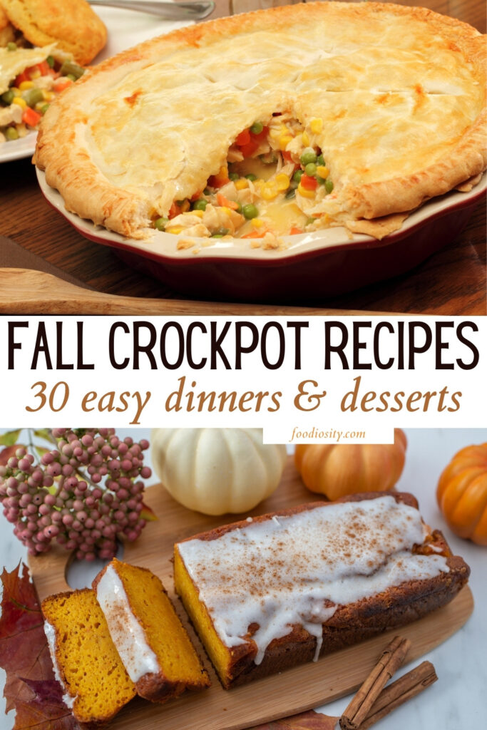 30 Fall Crockpot Recipes (Easy Dinners and Desserts) - Foodiosity