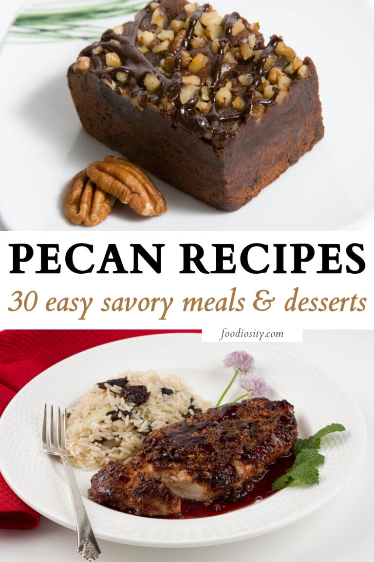 30 Pecan Recipes - Easy Sweet & Savory Delights - Foodiosity