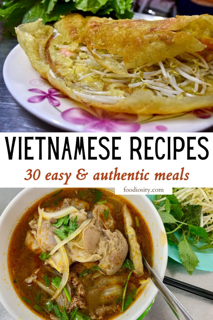 30 Vietnamese Recipes - Easy & Authentic Meals - Foodiosity