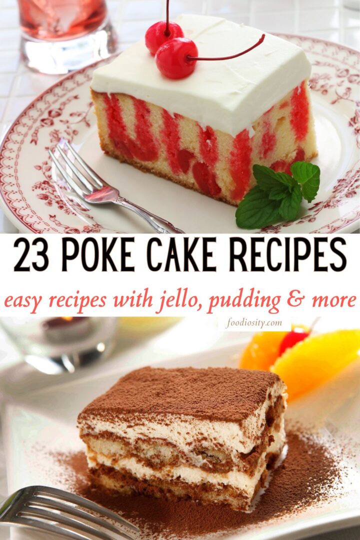 23 Poke Cake Recipes - Easy Recipes You Need To Try - Foodiosity