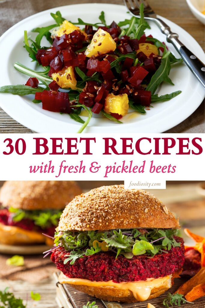 30 Beet Recipes - Healthy Dinner & Dessert Ideas - Foodiosity