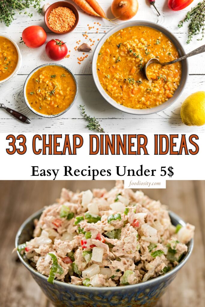 33 Cheap Dinner Ideas - Quick And Easy Recipes - Foodiosity