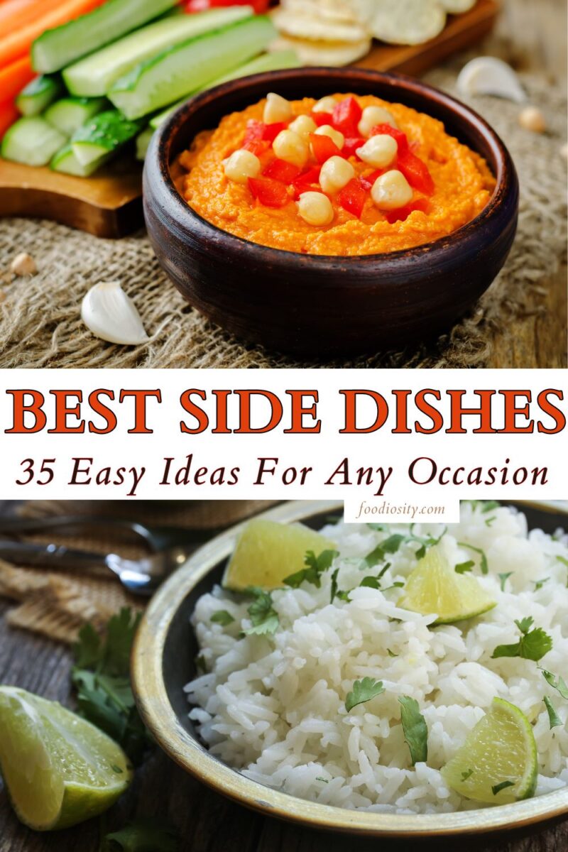 35 Best Side Dishes For Any Occasion - Foodiosity
