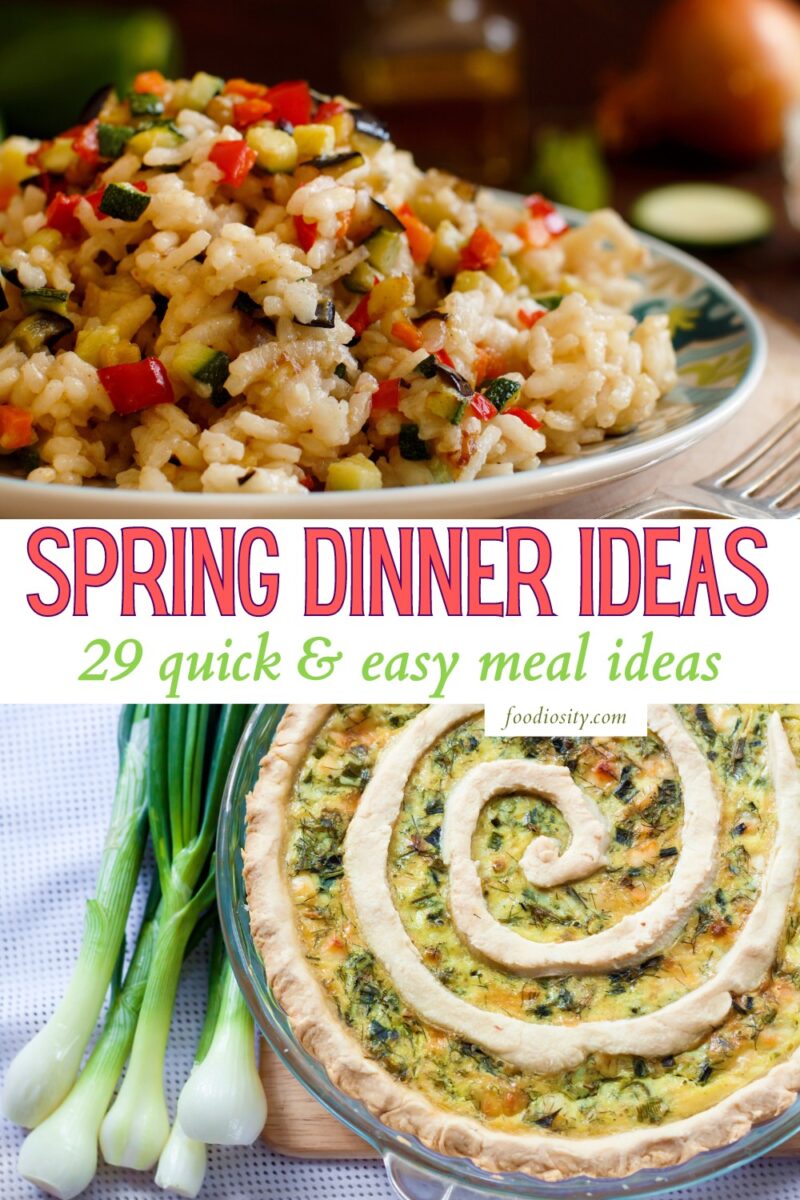29 Spring Dinner Ideas - Foodiosity