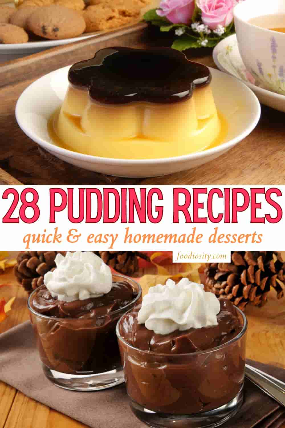 28 Pudding Recipes For Dessert - Foodiosity