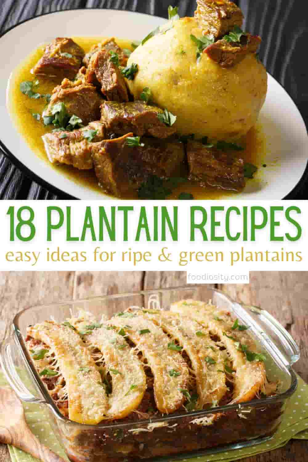 18 Plantain Recipes To Try Next - Foodiosity