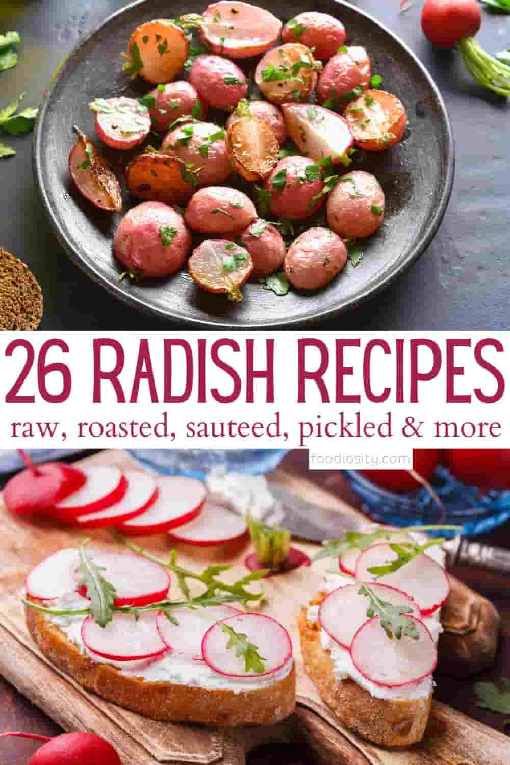26 Radish Recipes (Easy & Healthy) - Foodiosity